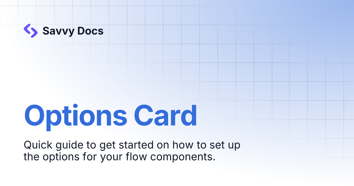 Options Card | Savvy Docs